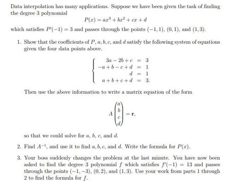 Solved Data Interpolation Has Many Applications Suppose We