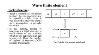 Finite Element Method For D Axial Periodic Structure Pptx