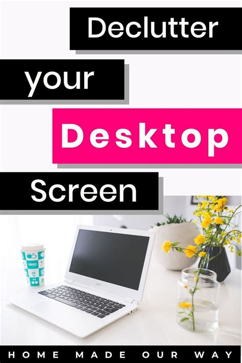 How To Declutter And Organize Your Desktop Computer Files Organize Declutter Declutter Digital