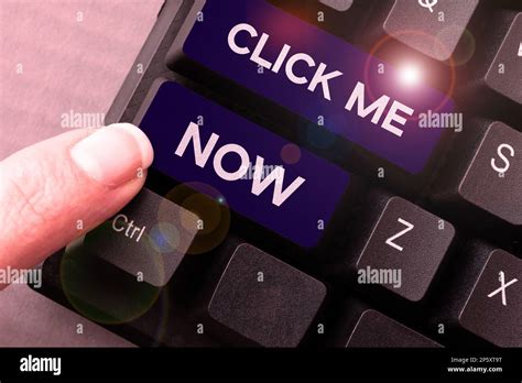 Hand Writing Sign Click Me Now Business Idea Asking To Press The Button Online Icon On Click