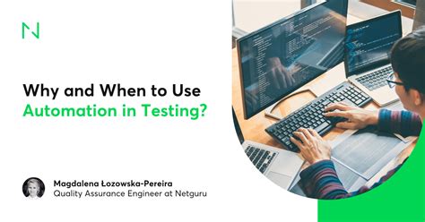 Why And When To Use Automation In Testing