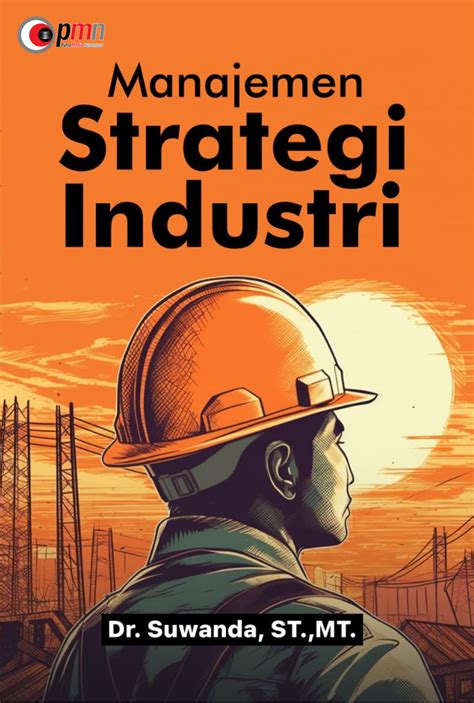 Manajemen Strategi Industri Penerbitnya Buku Pmn