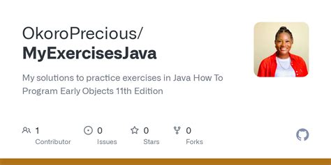 Github Okoroprecious Myexercisesjava My Solutions To Practice Exercises In Java How To