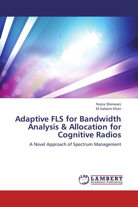adaptive fls for bandwidth analysis and allocation for cognitive radios