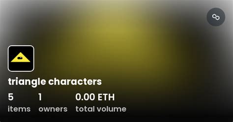 Triangle Characters Collection Opensea