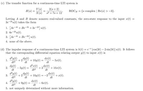 Solved C The Transfer Function For A Continuous Time Lti