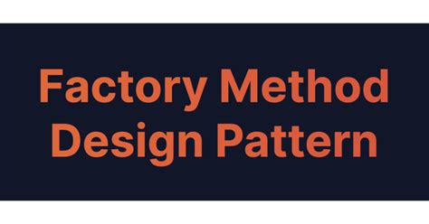 Exploring Factory Method Design Pattern In Ios Abhi It Systems Inc