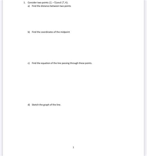 1 consider two points 2 −5 and 7 4 a find the