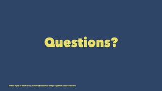 Uikit Style In Swift Way Ppt