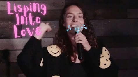 Lisping Into Love Youtube