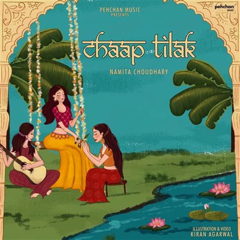 Namita Choudhary Chaap Tilak Lyrics Genius Lyrics