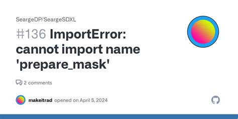 Importerror Cannot Import Name Preparemask · Issue 136 · Seargedp