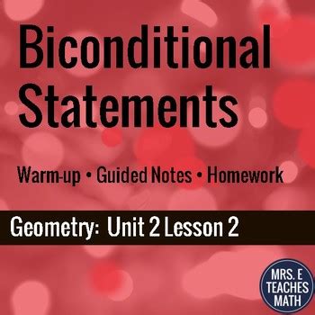 Biconditional Statements Lesson By Mrs E Teaches Math TpT