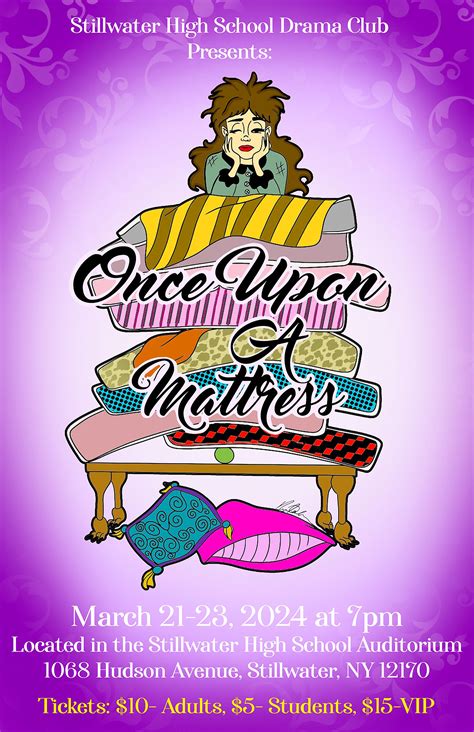 Stillwater High School Drama Club Presents Once Upon A Mattress