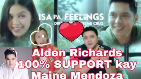 Isa Pa With Feelings Maine Mendoza Suportado Ni Alden Richards YouTube