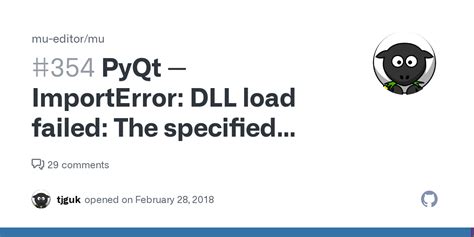 Pyqt Importerror Dll Load Failed The Specified Module Could Not Be Found · Issue 354 · Mu