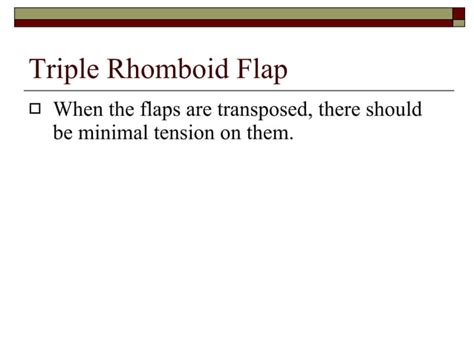 Triple Rhomboid Flap Ppt