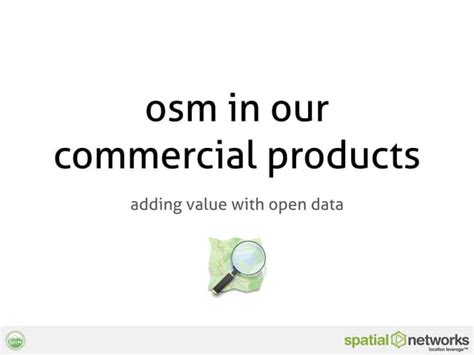 Using Osm In Commercial Apps Ppt