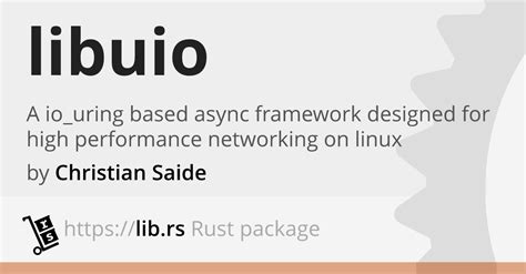 Libuio — 异步rust库 Librs • Rust 包仓库