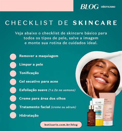 Checklist de skincare a rotina ideal para a sua pele O Boticário
