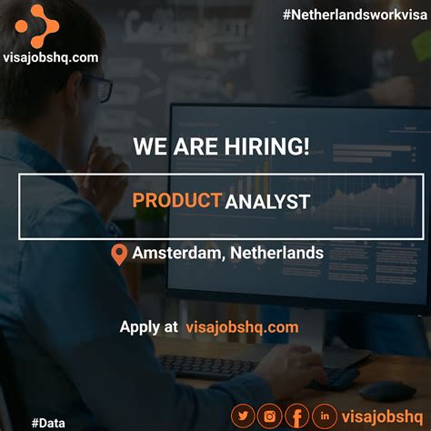 Product Analyst In Amsterdam Relocate To Netherlands With Work Visa