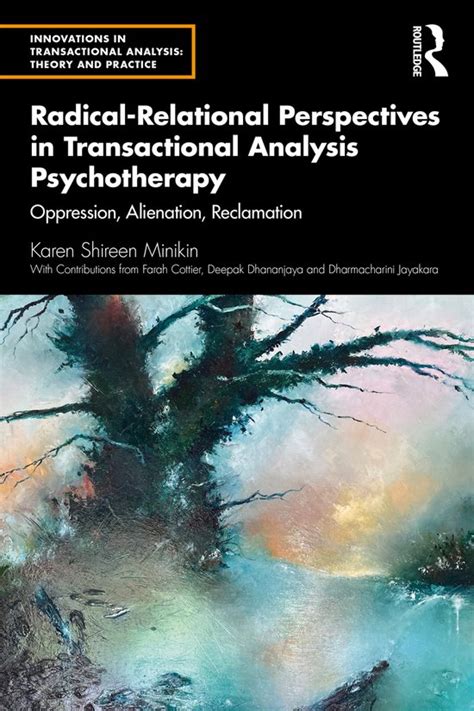 Innovations In Transactional Analysis Theory And Practice Radical Relational