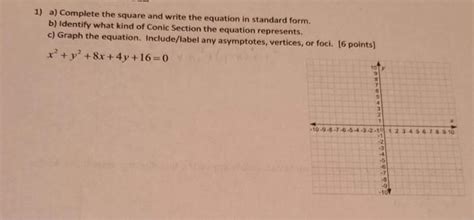 Solved A Complete The Square And Write The Equation In Chegg