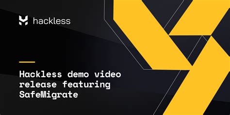 Hackless Demo Video Release Featuring Safemigrate 💥 By Hackless Team