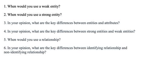 solved 1 when would you use a weak entity 2 when would