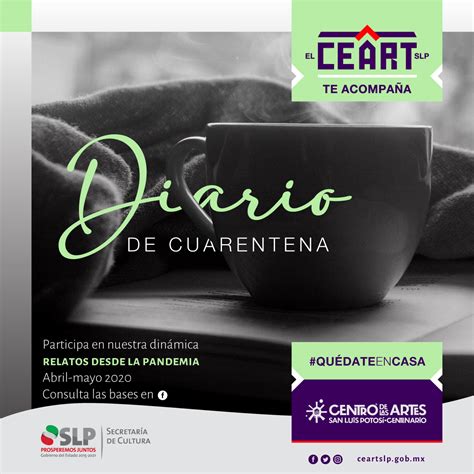 Ceart Abre Convocatoria Para Diario De Una Cuarentena Código San Luis