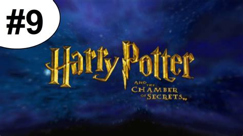 Lets Play Harry Potter And The Chamber Of Secrets Pc Part 9 Creepy
