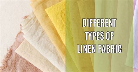 Different Types Of Linen Fabric Most Versatile Verities