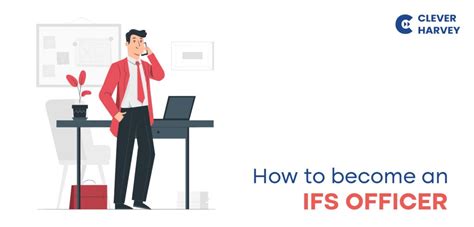 How To Become An Ifs Officer Educational Guide