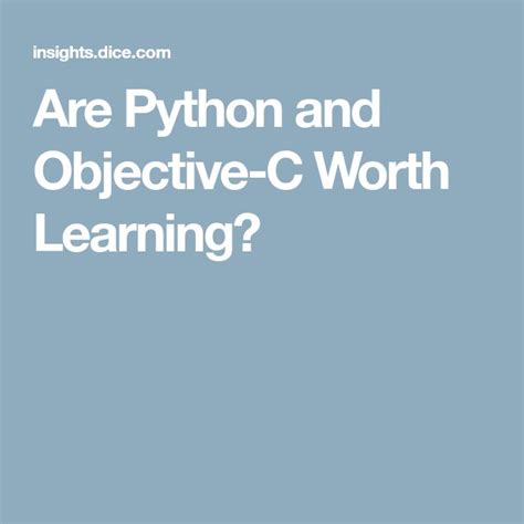 Are Python And Objective C Worth Learning Objective C Learning Programming Apps