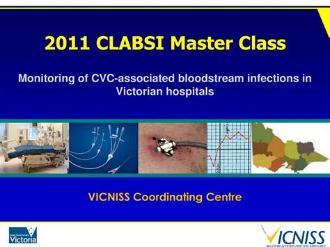 Ppt 2011 Clabsi Master Class Monitoring Of Cvc Associated Bloodstream