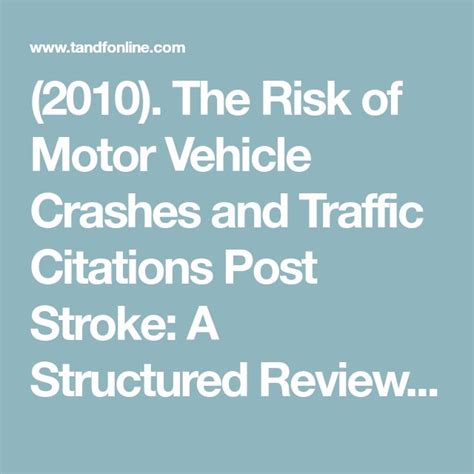 2010 The Risk Of Motor Vehicle Crashes And Traffic Citations Post