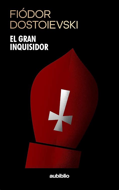 El gran inquisidor eBook Dostoievski Fiódor León Hernán Medina
