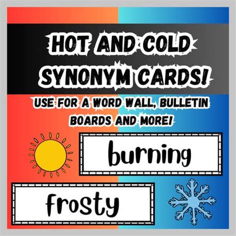 Hot And Cold Synonym Cards Hot And Cold Unit By The Sunny Schoolyard