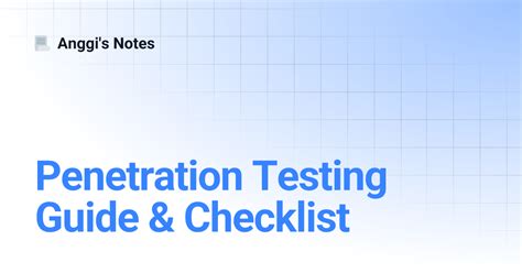 Penetration Testing Guide And Checklist Anggis Notes