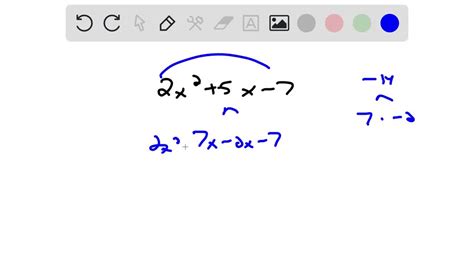 ⏩solved factor using the a c method 2 x 2 5 x 7 numerade