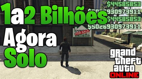 FAÇA 1 a 2 BILHÕES AGORA SUPER Glitch de dinheiro solo no gta 5