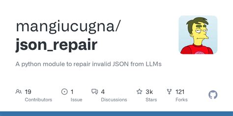 Github Mangiucugnajsonrepair A Python Module To Repair Invalid Json From Llms