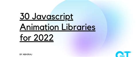 30 Javascript Animation Libraries For 2022 Dev Community