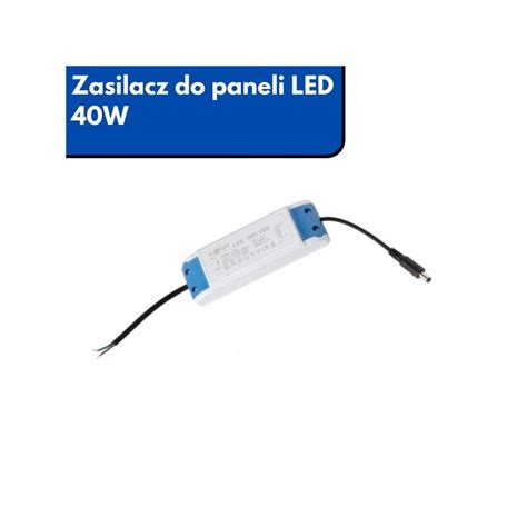 Zasilacz Do Paneli Led W