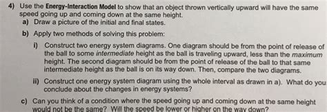 Solved 4 Use The Energy Interaction Model To Show That An