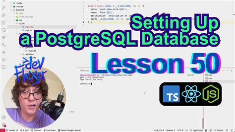 lesson 50 setting up a postgresql database typescript node js react youtube