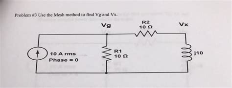 Solved Use The Mesh Method To Find Vg And Vx Chegg Com
