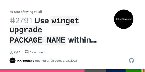 Use Winget Upgrade PACKAGE NAME Within NodeJS Cp Spawn Microsoft Winget Cli Discussion
