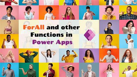 Master Forall And Essential Functions In Power Apps
