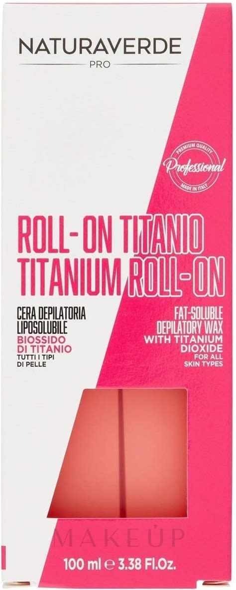 Naturaverde Pro Titanium Roll On Fat Soluble Depilatory Wax